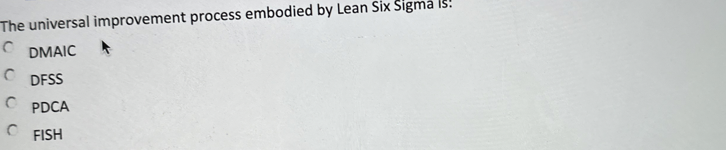 Solved The universal improvement process embodied by Lean | Chegg.com