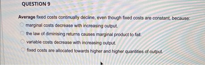 Solved When your AVC curve is increasing, MC is: decreasing. | Chegg.com