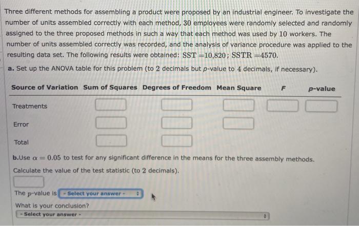 Solved Three different methods for assembling a product were | Chegg.com