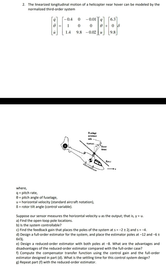 2. The linearized longitudinal motion of a helicopter | Chegg.com