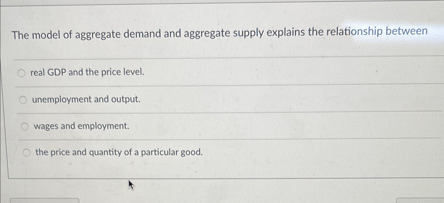 Solved The model of aggregate demand and aggregate supply | Chegg.com