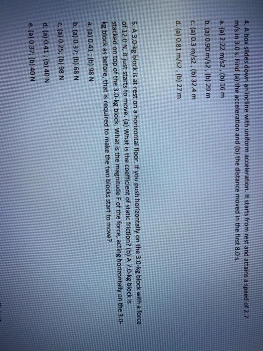 Solved 4. A box slides down an incline with uniform | Chegg.com