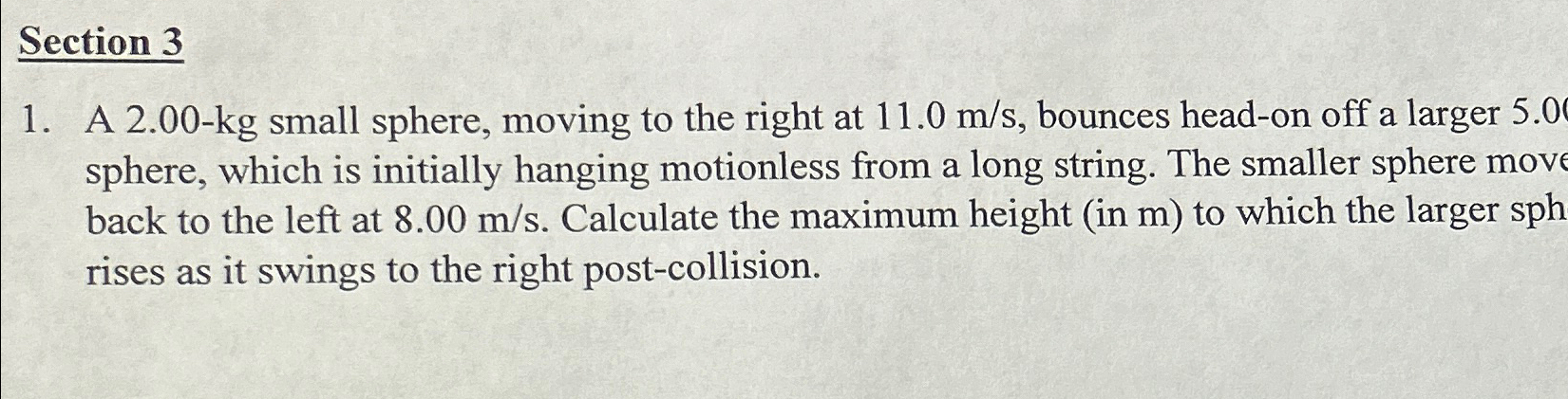 Solved Section 3A 2.00-kg ﻿small sphere, moving to the right | Chegg.com