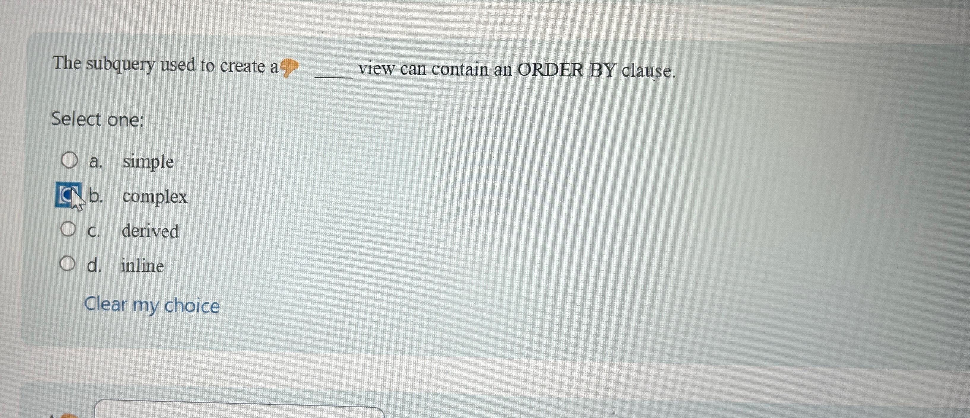 Solved The subquery used to create a view can contain an | Chegg.com