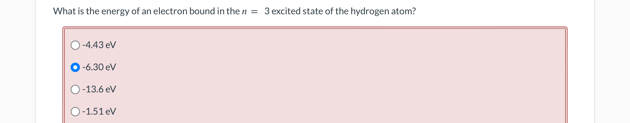 Solved What is the energy of an electron bound in the n=3 | Chegg.com