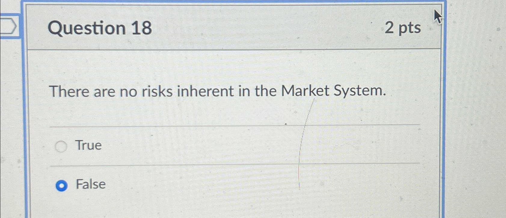 Solved Question 182 ﻿ptsThere are no risks inherent in the | Chegg.com
