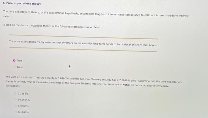 Solved The pure expectations theory, or the expectations | Chegg.com