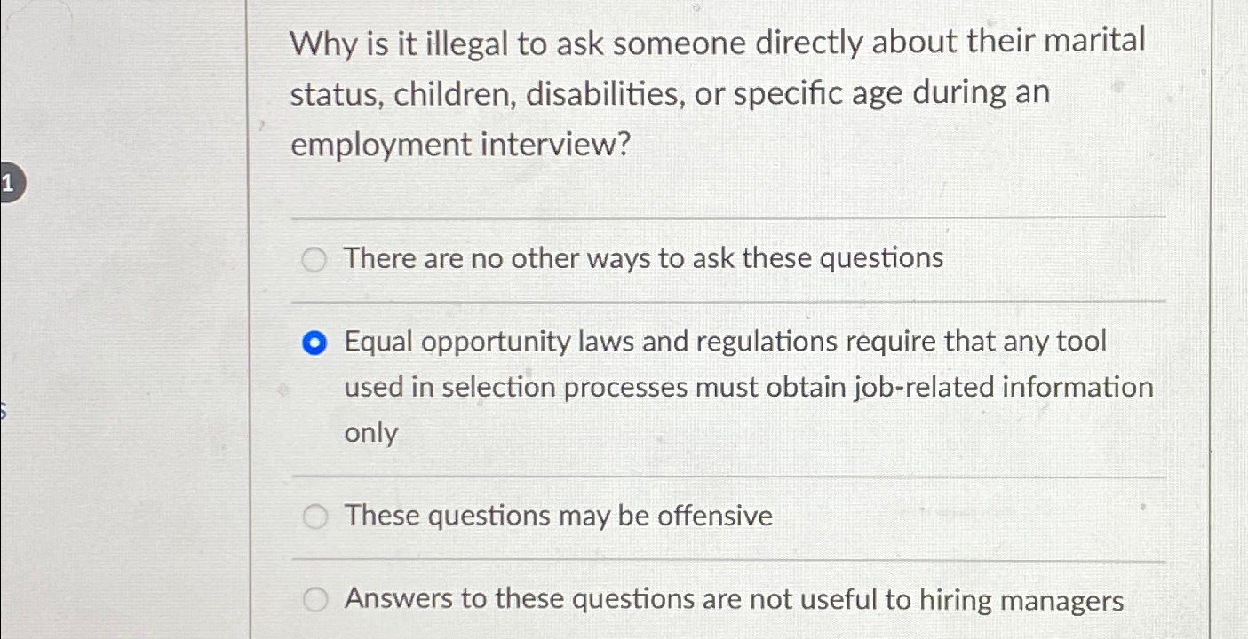 Solved Why is it illegal to ask someone directly about their | Chegg.com