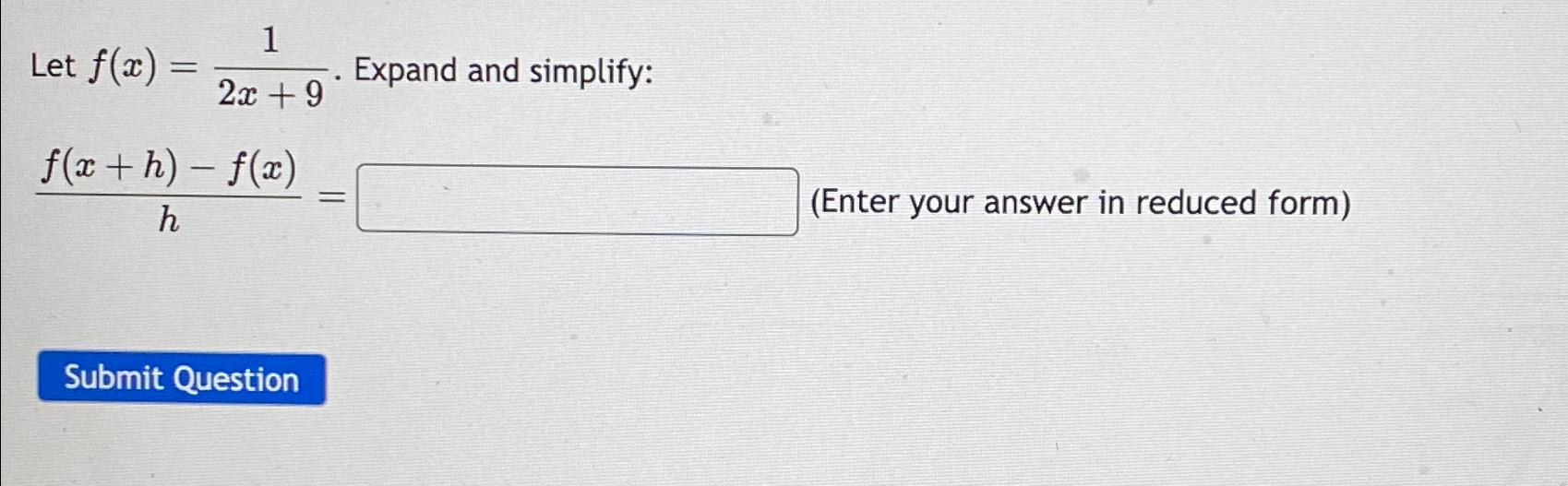 Solved Let f(x)=12x+9. ﻿Expand and | Chegg.com