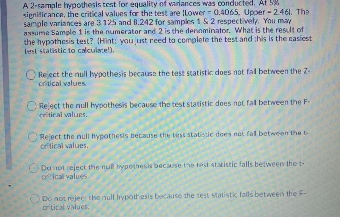Solved A 2-sample hypothesis test for equality of variances | Chegg.com