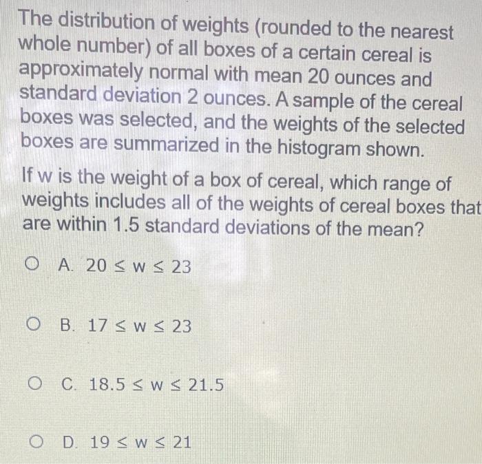Solved The Distribution Of Weights rounded To The Nearest Chegg