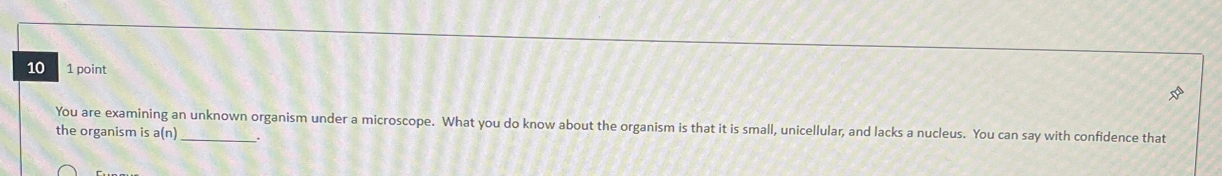 Solved 101 ﻿pointYou are examining an unknown organism under | Chegg.com