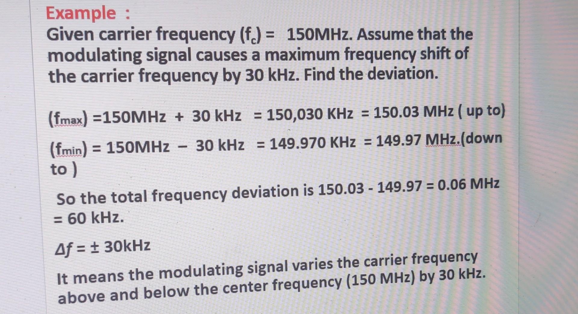 Solved Example : Given carrier frequency (f.) = 150MHz. | Chegg.com