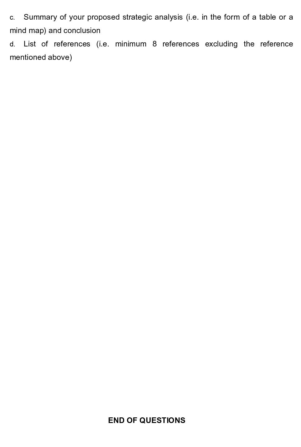 c. Summary of your proposed strategic analysis (i.e. | Chegg.com