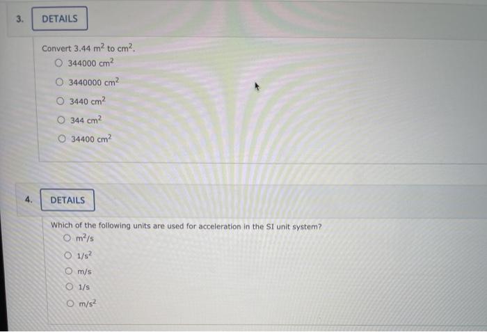 Solved 3. DETAILS Convert 3.44 m2 to cm2 O 344000 cm O | Chegg.com
