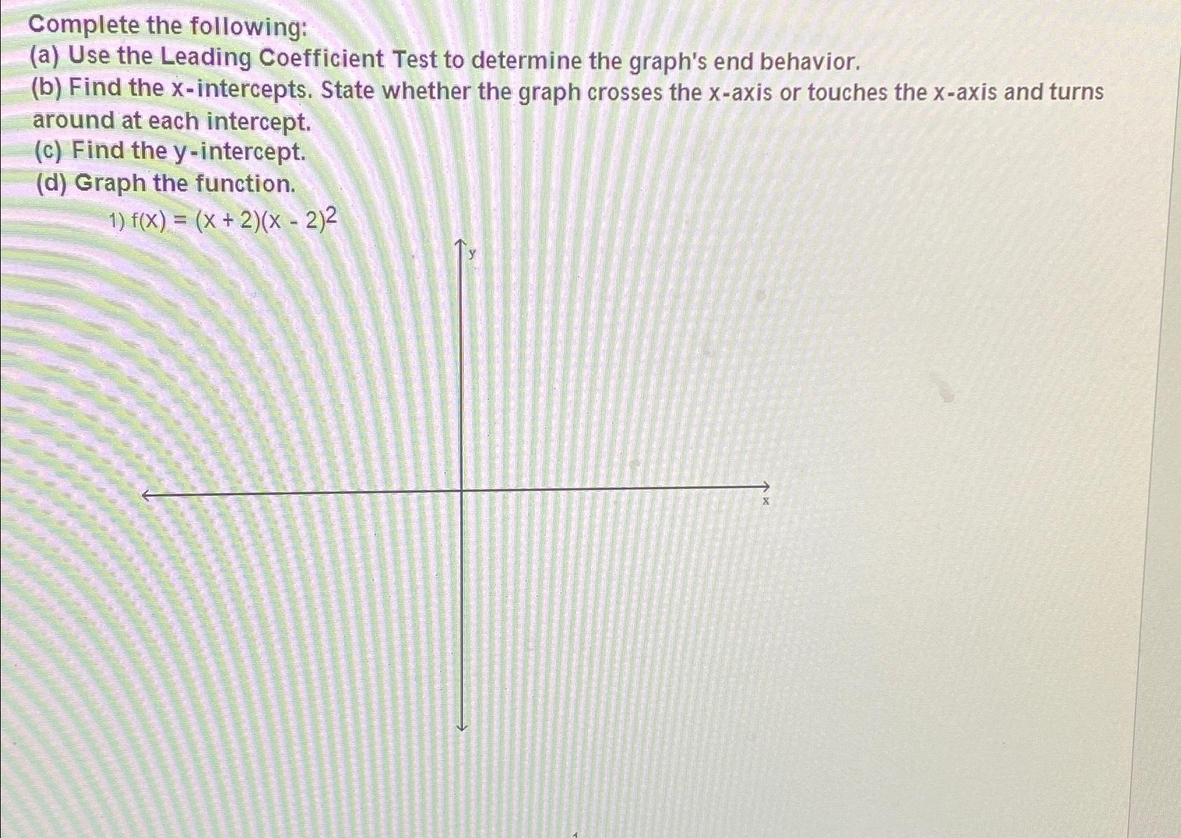 Solved Complete the following:(a) ﻿Use the Leading | Chegg.com