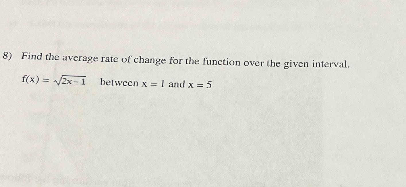 Solved Find the average rate of change for the function over | Chegg.com