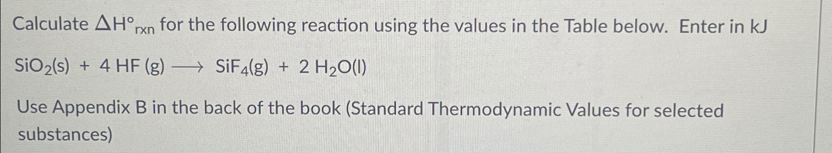 Solved Calculate ΔH°?rxn ﻿for the following reaction using | Chegg.com