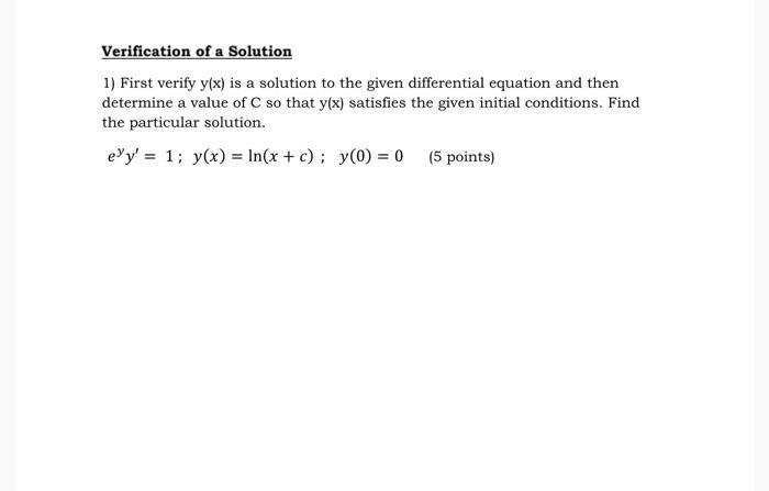 Solved Verification of a Solution 1) First verify y(x) is a | Chegg.com