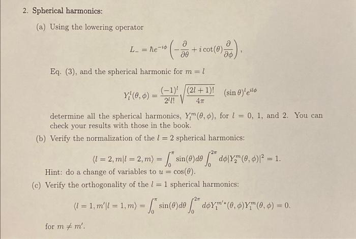Solved 2. Spherical harmonics: (a) Using the lowering | Chegg.com