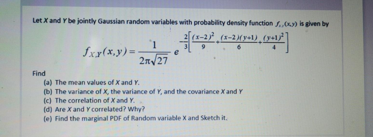 Solved Let X and Y be jointly Gaussian random variables with | Chegg.com