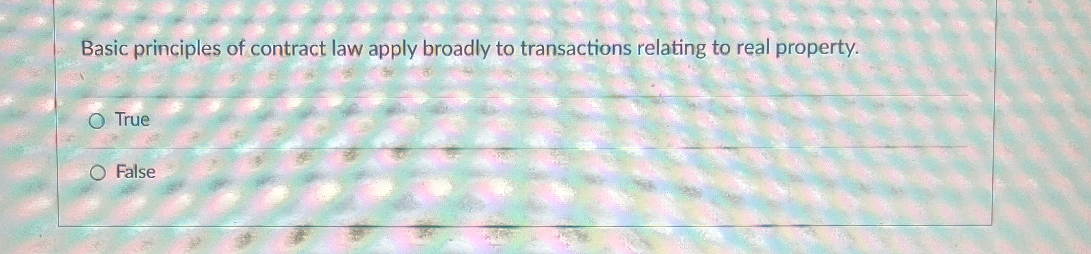 Solved Basic principles of contract law apply broadly to | Chegg.com