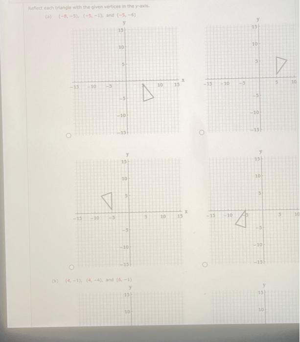 Solved Reflect each triangle with the given vertices in the | Chegg.com