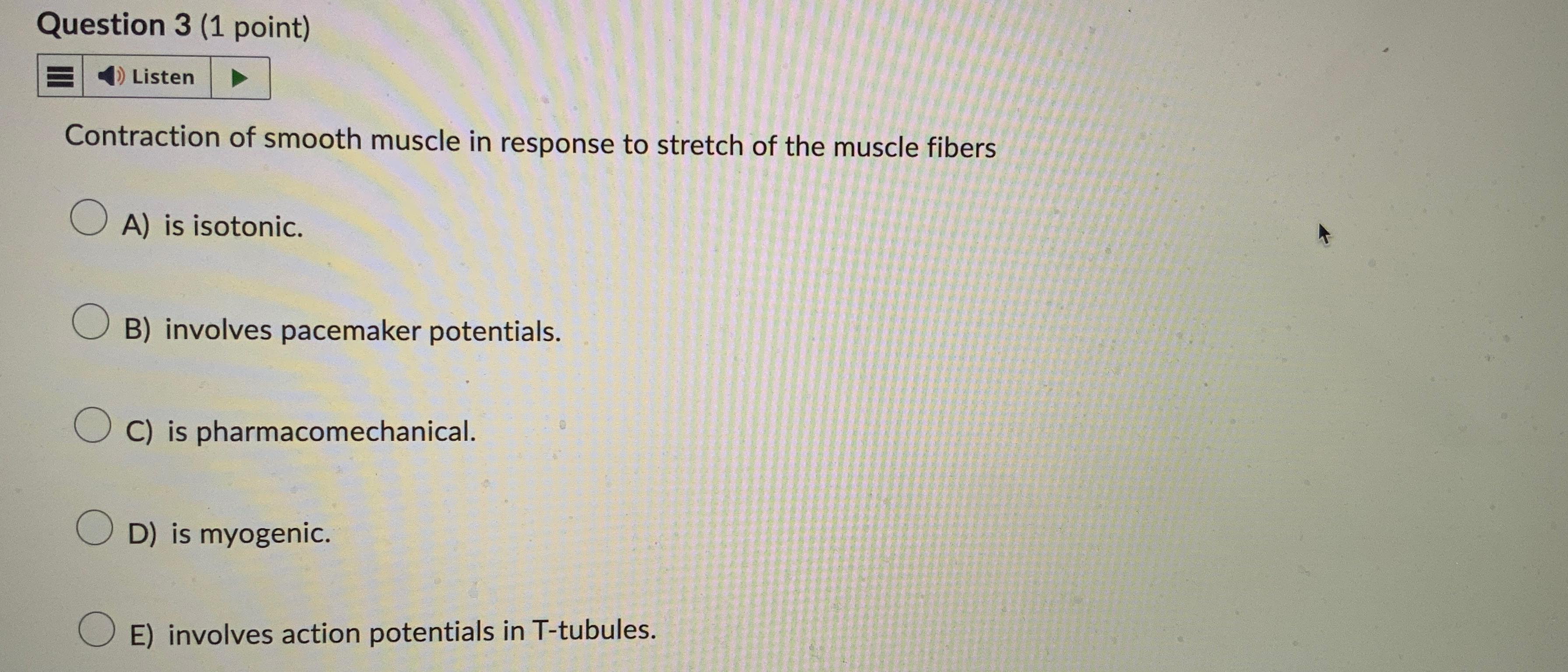 Solved Question 3 (1 ﻿point)Contraction of smooth muscle in | Chegg.com