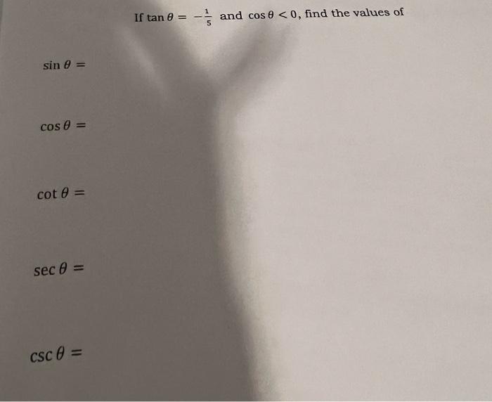 [Solved]: If tan=51 and cos