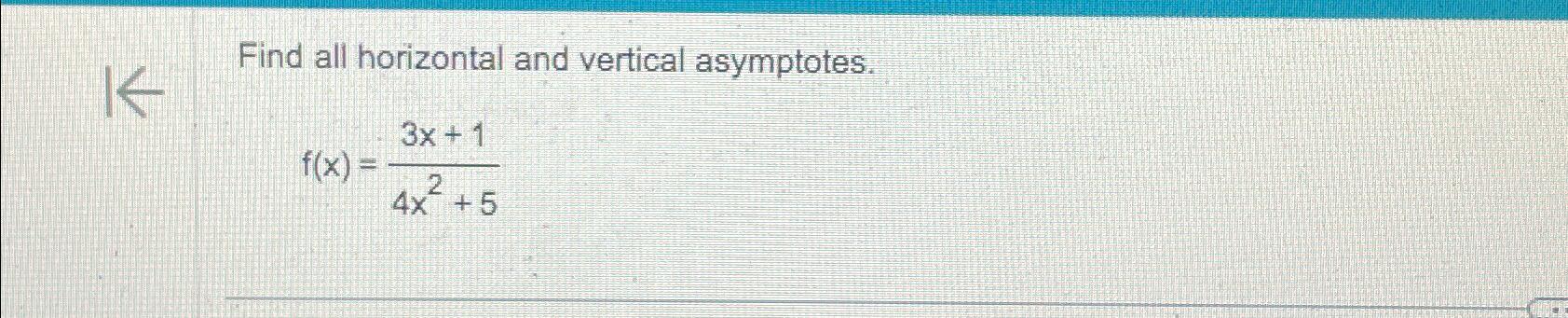 Solved Find all horizontal and vertical | Chegg.com