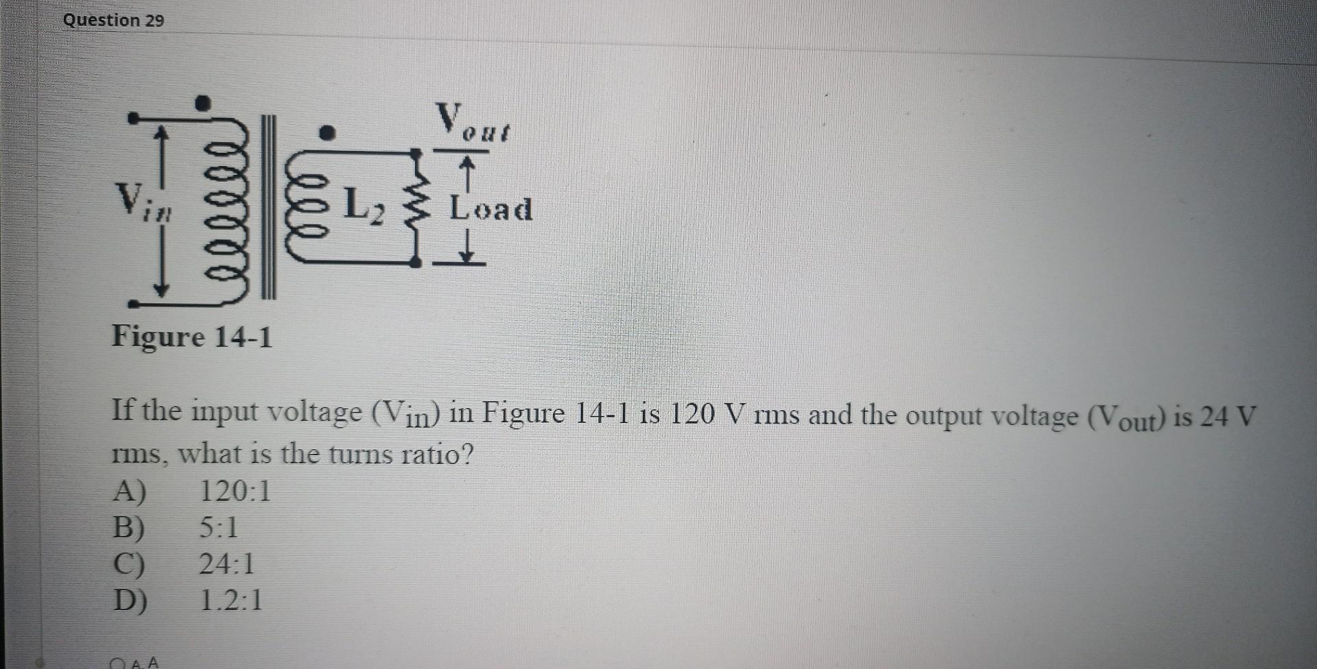 Solved If the input voltage (Vin ) in Figure 14−1 is 120 V | Chegg.com