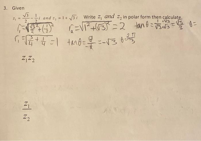 Solved Not sure how to do z1 times z2 and z1/z2, all the | Chegg.com