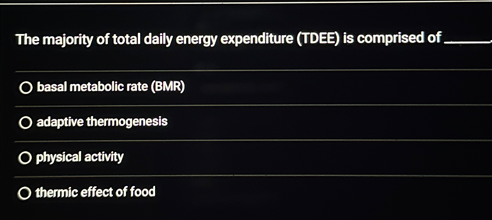 Solved The majority of total daily energy expenditure (TDEE) | Chegg.com