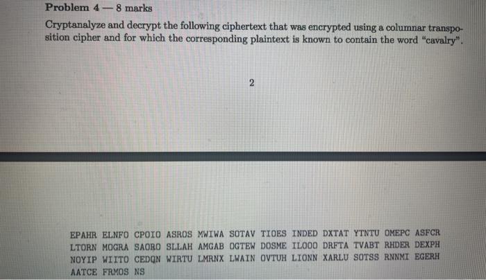 Solved Problem 4 8 marks Cryptanalyze and decrypt the | Chegg.com