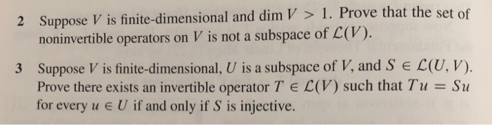 Solved 2 Suppose V is finite-dimensional and dim V > 1. | Chegg.com