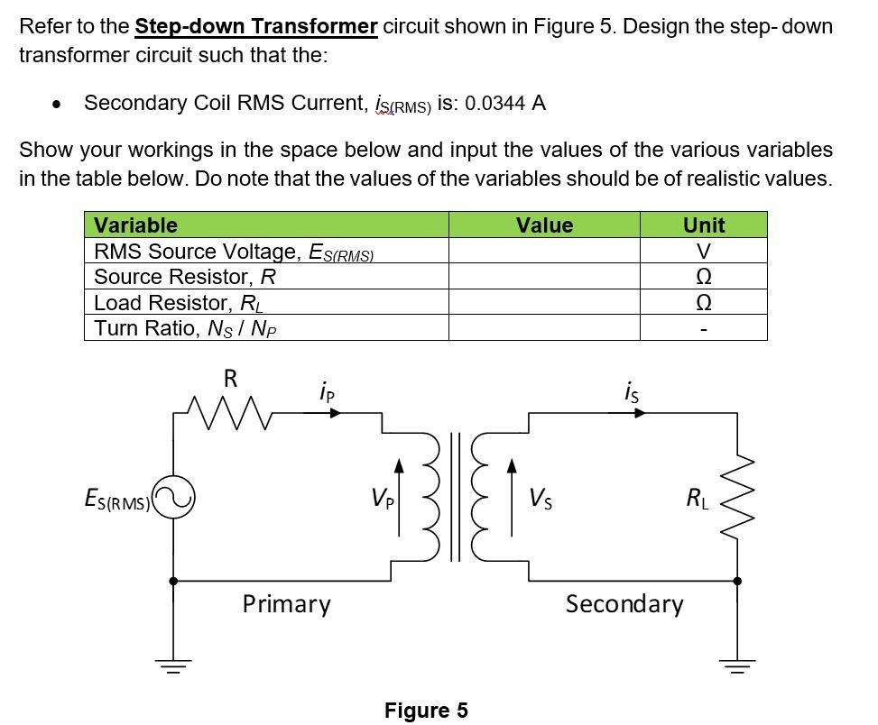 Solved Refer to the Step-down Transformer circuit shown in | Chegg.com