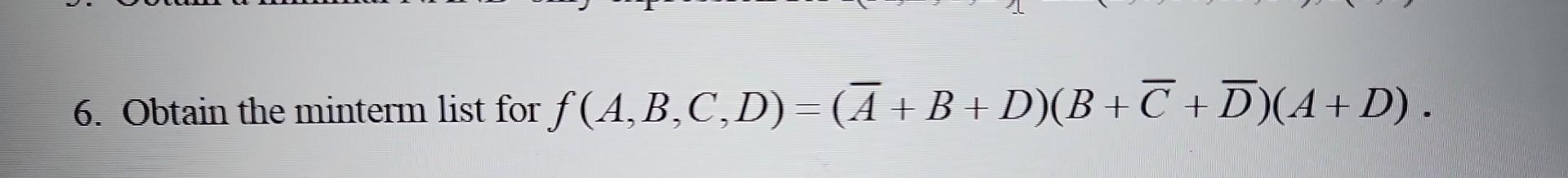 Solved 6. Obtain the minterm list for | Chegg.com