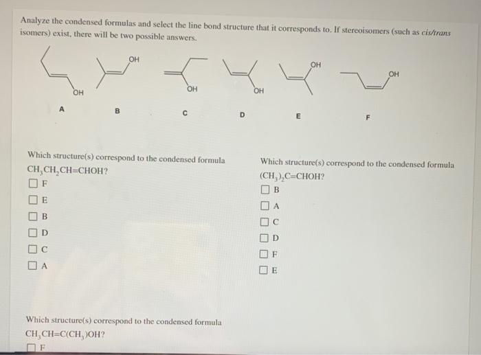 Solved Analyze the condensed formulas and select the line | Chegg.com