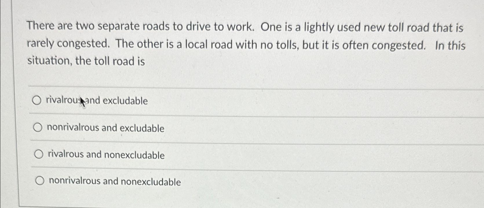 Solved There are two separate roads to drive to work. One is | Chegg.com