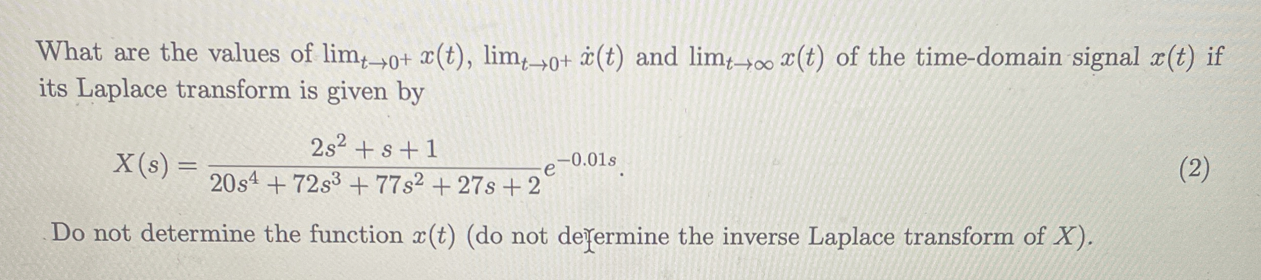 Solved What are the values of limt→0+x(t),limt→0+x˙(t) ﻿and | Chegg.com