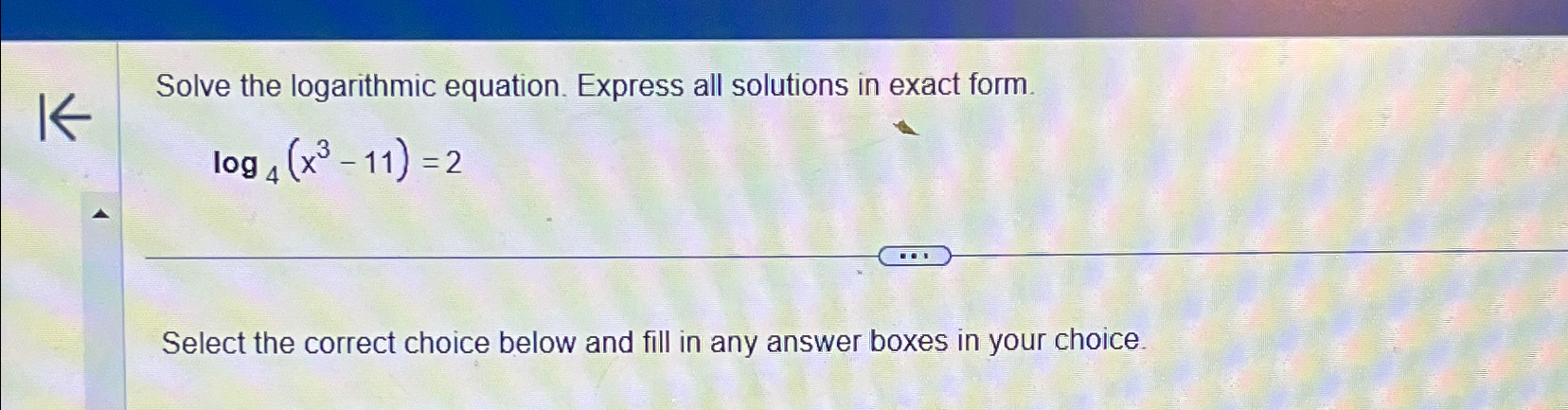 Solved Solve The Logarithmic Equation Express All Solutions 7124