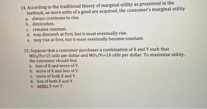 Solved 14. According to the traditional theory of marginal | Chegg.com