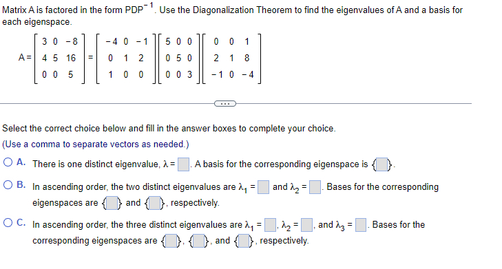 Solved Matrix A ﻿is factored in the form PDP-1. ﻿Use the | Chegg.com