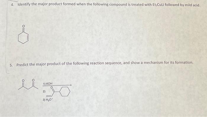 Solved identify the major product formed when the following | Chegg.com