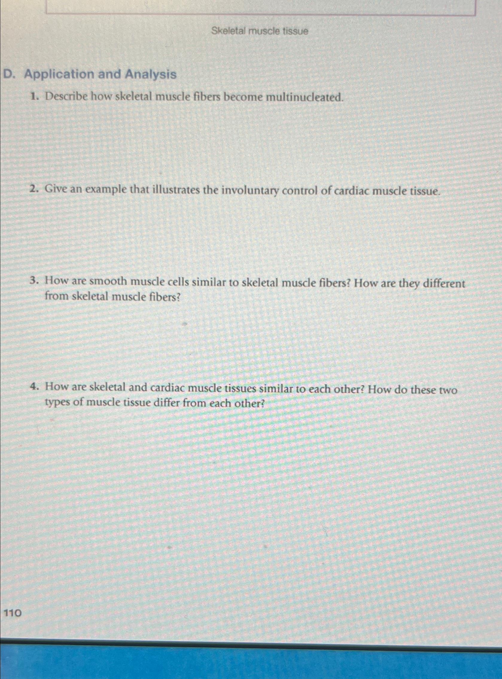 Solved Skeletal muscle tissueD. ﻿Application and | Chegg.com