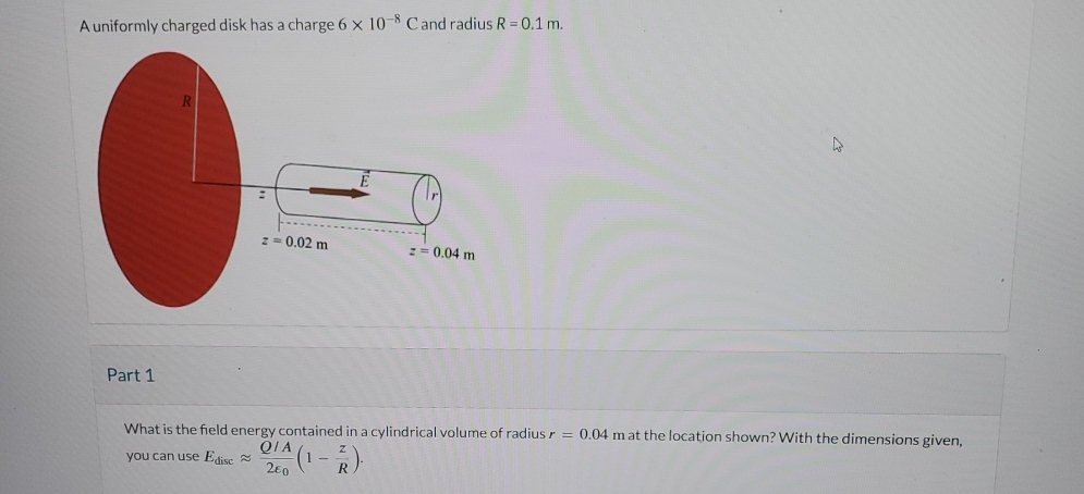 Solved A uniformly charged disk has a charge 6×10-8C ﻿and | Chegg.com