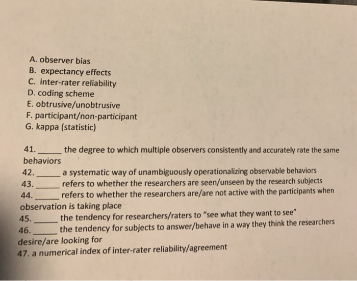 Solved A. observer bias B. expectancy effects C. inter-rater | Chegg.com