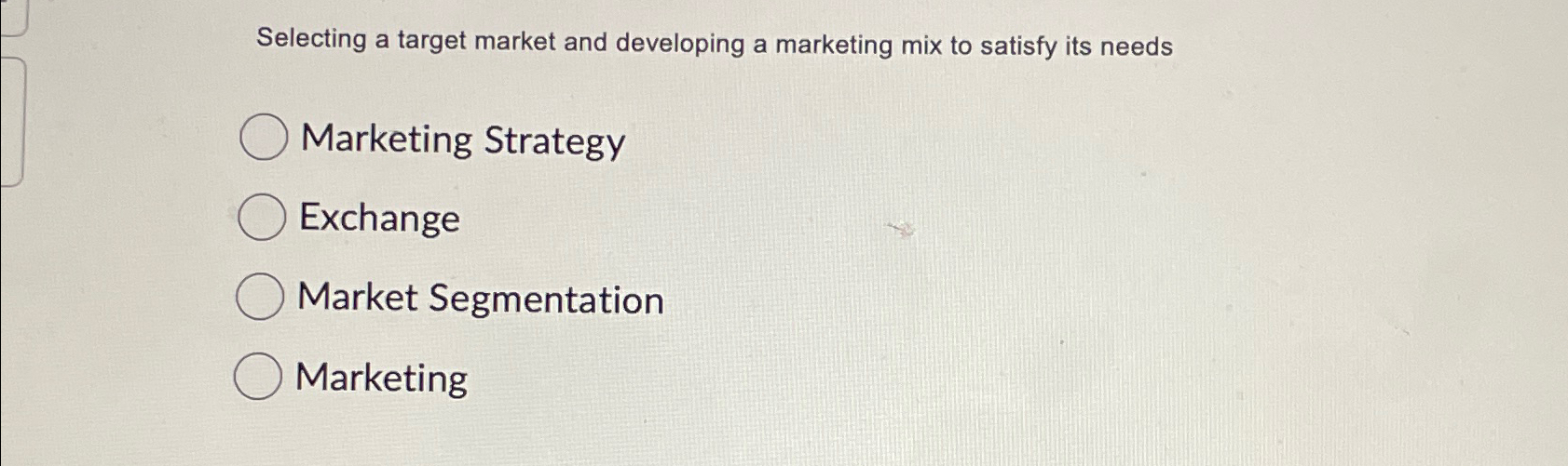 Solved Selecting a target market and developing a marketing | Chegg.com