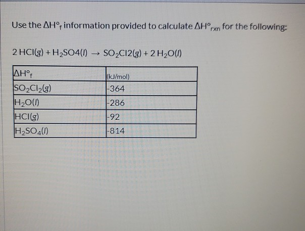 Solved Use the AHⓇ information provided to calculate AHⓇxn | Chegg.com