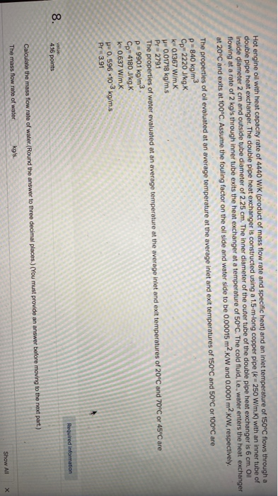 Solved Hot engine oil with heat capacity rate of 4440 W/K | Chegg.com